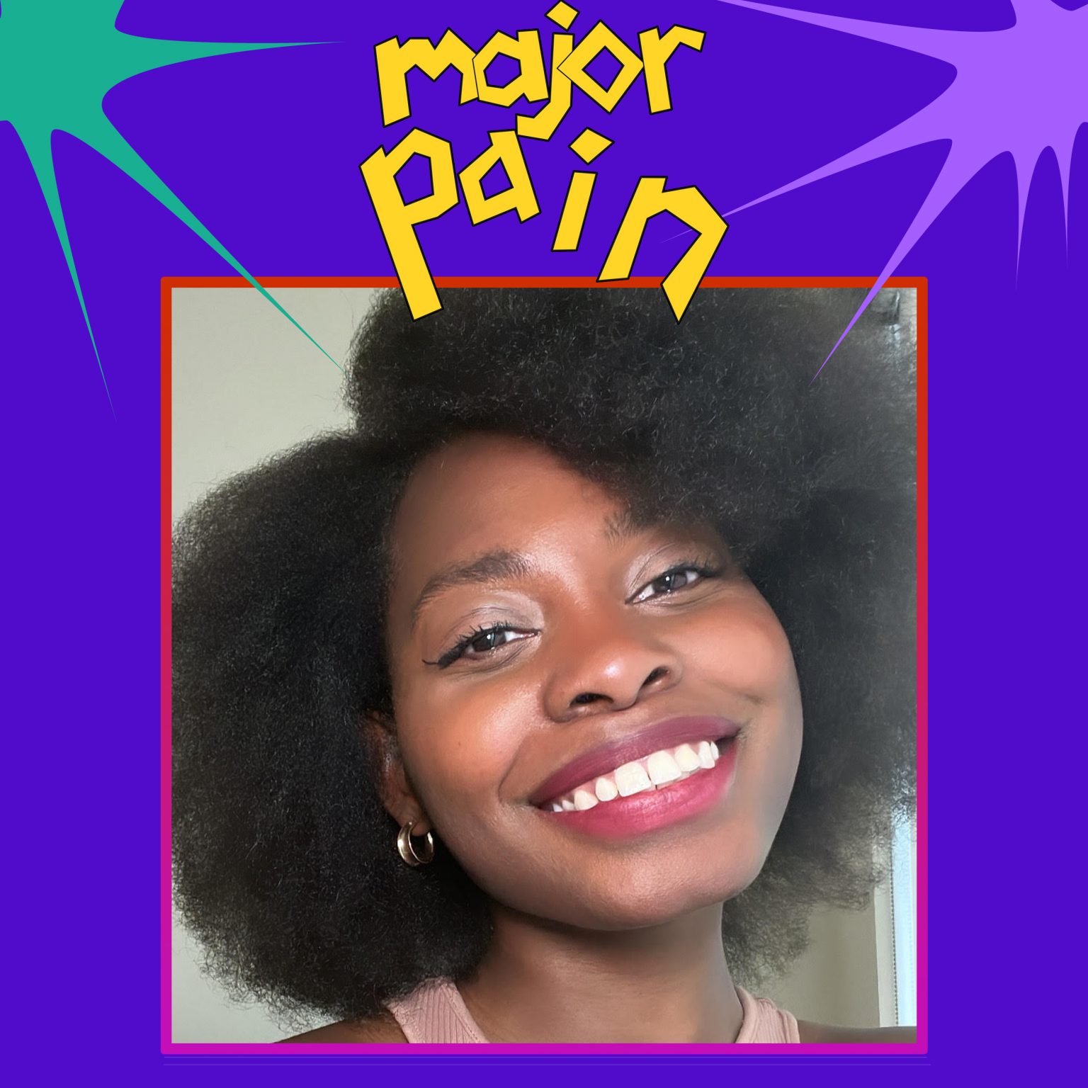 Lupus Nephritis From Toya's Perspective - Major Pain